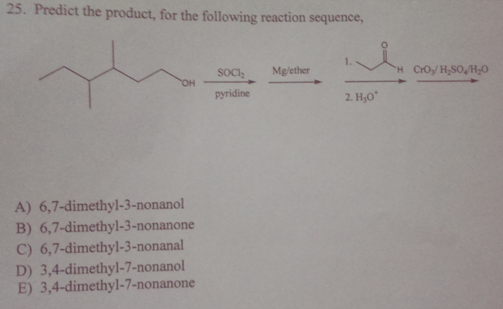 Solved 25. Predict the product, for the following reaction | Chegg.com