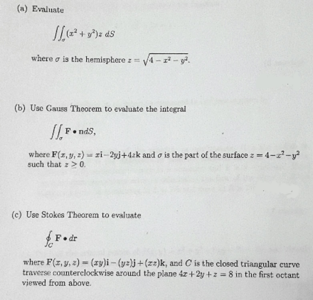 Solved Evaluate integral integral_sigma (x^2 + y2)z dS | Chegg.com