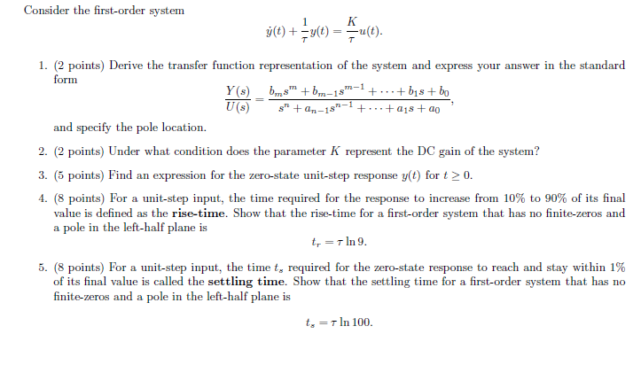 Solved Consider the first-order system t(t) +-y(t) =-u(t). | Chegg.com