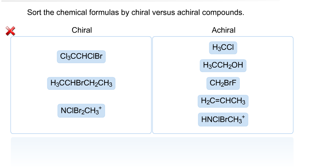 Solved Sort the chemical formulas by chiral versus | Chegg.com
