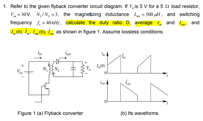 Solved Refer to the given flyback converter circuit diagram. | Chegg.com