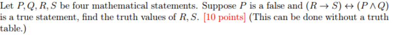 Solved Let P, Q. R. S be four mathematical statements. | Chegg.com