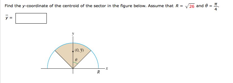 Solved Find the y-coordinate of the centroid of the sector | Chegg.com