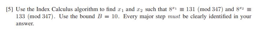 Solved [5] Use The Index Calculus Algorithm To Find X1 And
