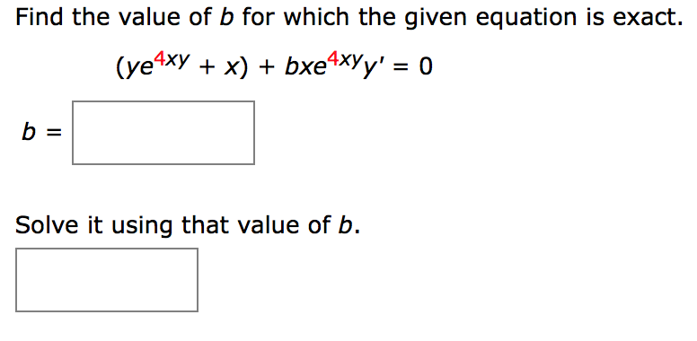 Solved Find the value of b for which the given equation is | Chegg.com