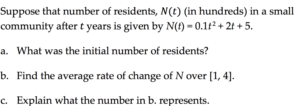 Solved Suppose that number of residents, N(t) (in hundreds) | Chegg.com
