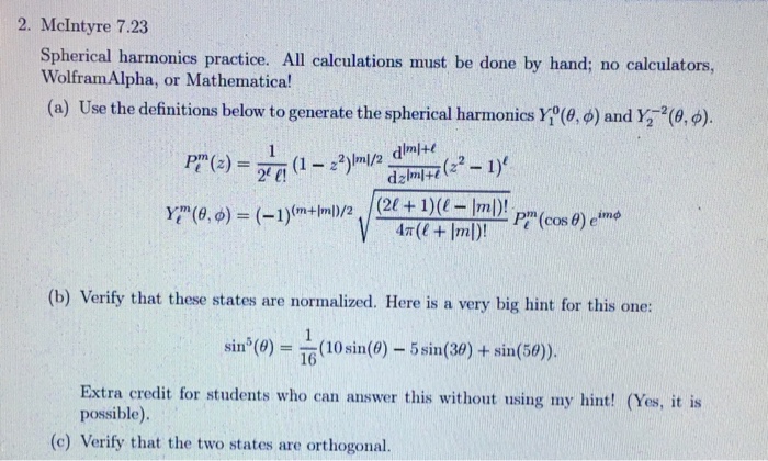 Solved Spherical harmonics practice. All calculations must | Chegg.com