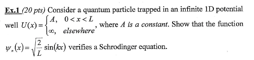 Solved Ex.1 (20 pts) Consider a quantum particle trapped in | Chegg.com