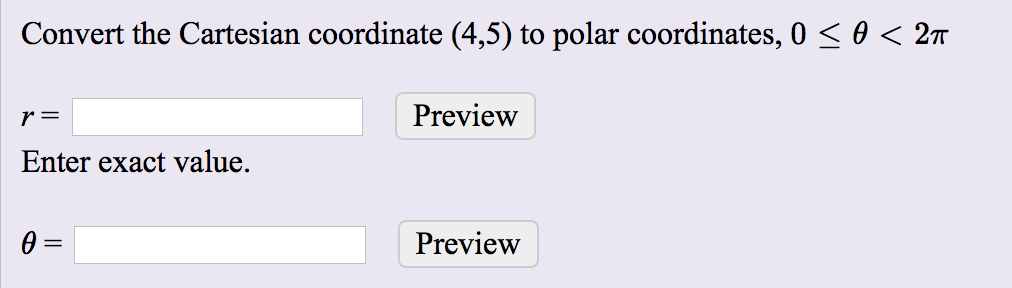 Solved Convert the polar coordinate (2, 5 pi/3) to Cartesian | Chegg.com