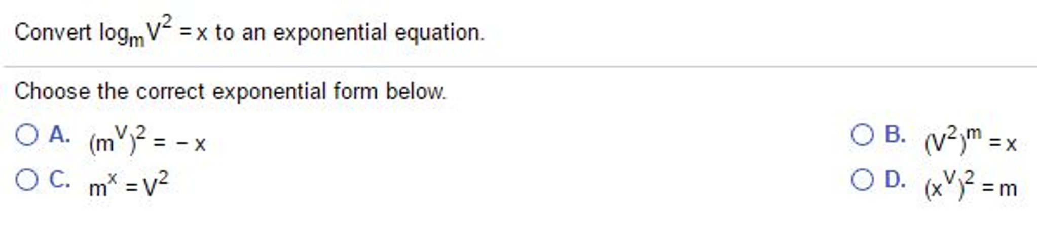 Solved Convert log_m V^2 = x to an exponential equation. | Chegg.com