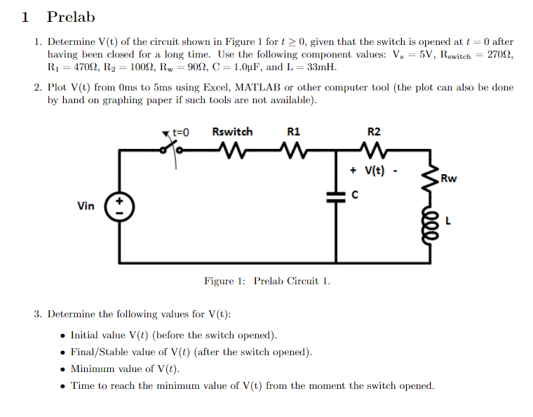 Solved 1 Prelab 1. Determine V(t) of the circuit shown in | Chegg.com