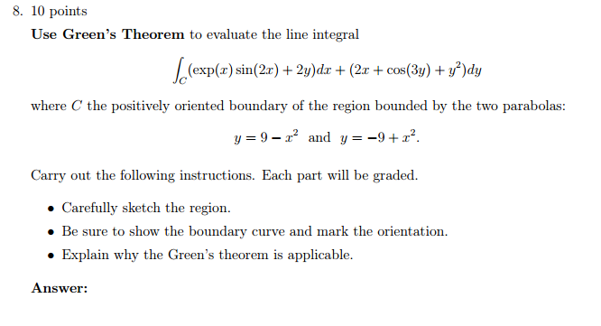 Solved Use Green's Theorem to evaluate the line integral | Chegg.com