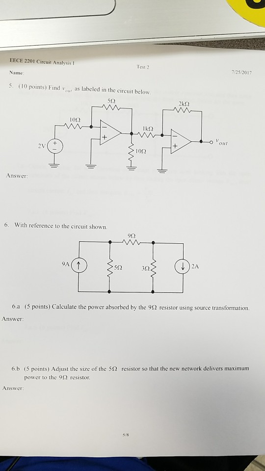 Solved EECE 2201 Circuit Analysis I Name 7/25/2017 5. ( 10 | Chegg.com