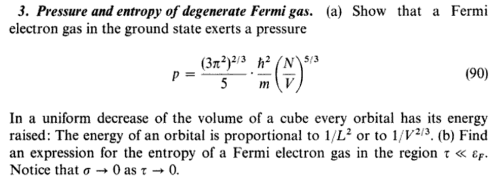 Solved Pressure and entropy of degenerate Fermi gas. (a) | Chegg.com