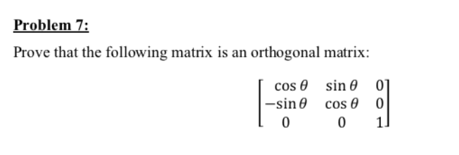 Solved Prove that the following matrix is an orthogonal | Chegg.com