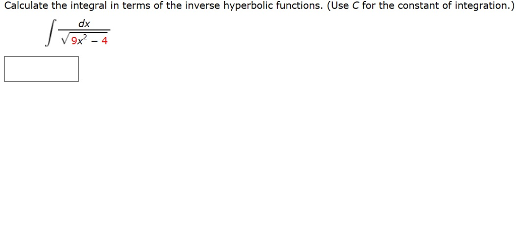 Solved Calculate the integral in terms of the inverse | Chegg.com