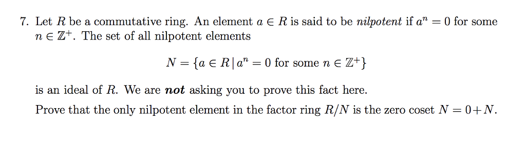 Solved 7. Let R be a commutative ring. An element a n E Z+. | Chegg.com