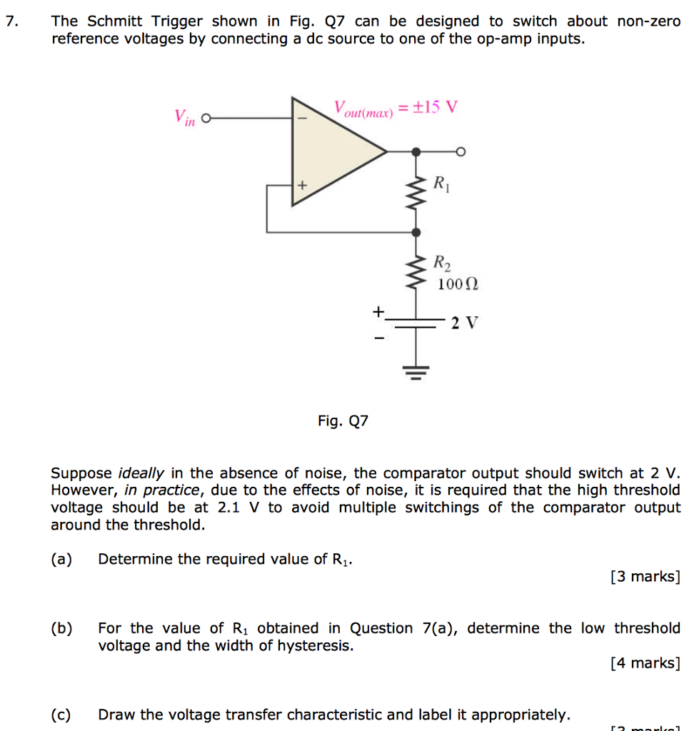 Solved 7.The Schmitt Trigger shown in Fig. Q7 can be | Chegg.com