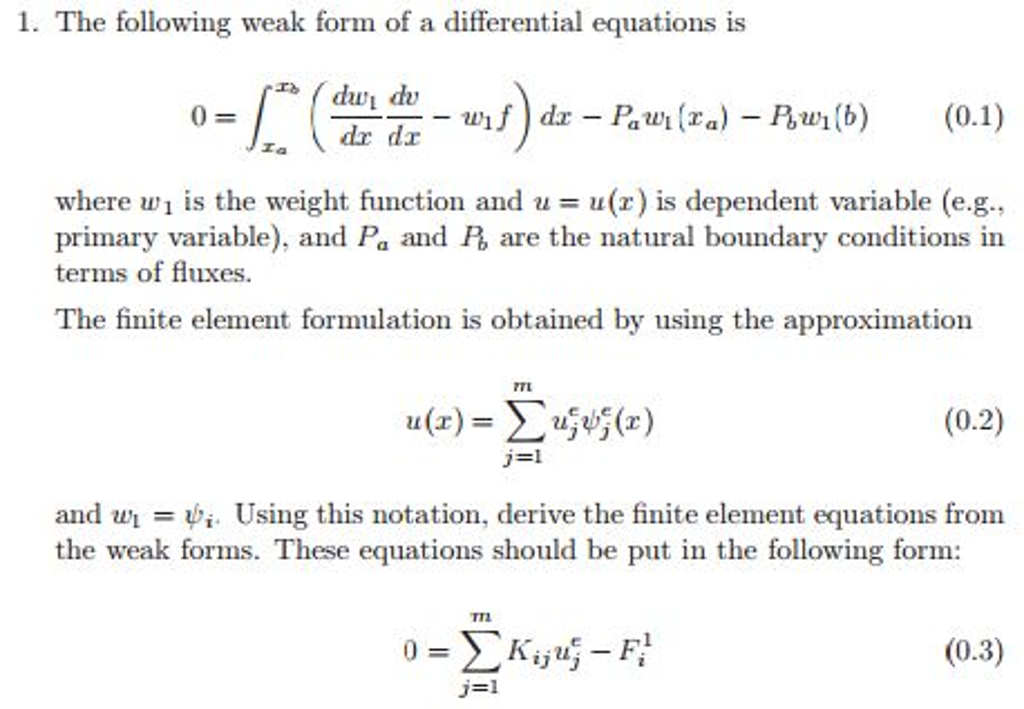 The Following Weak Form Of A Differential Equations