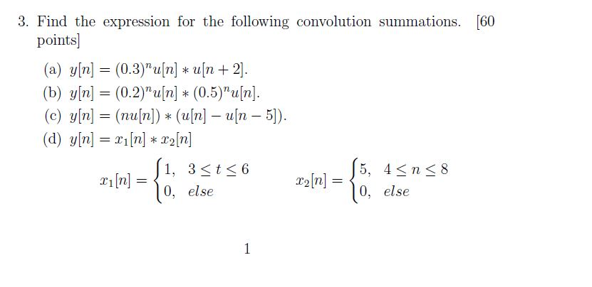 Solved 3. Find the expression for the following convolution | Chegg.com