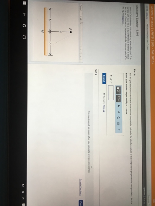 Solved Mass M is distributed uniformly along a line of | Chegg.com