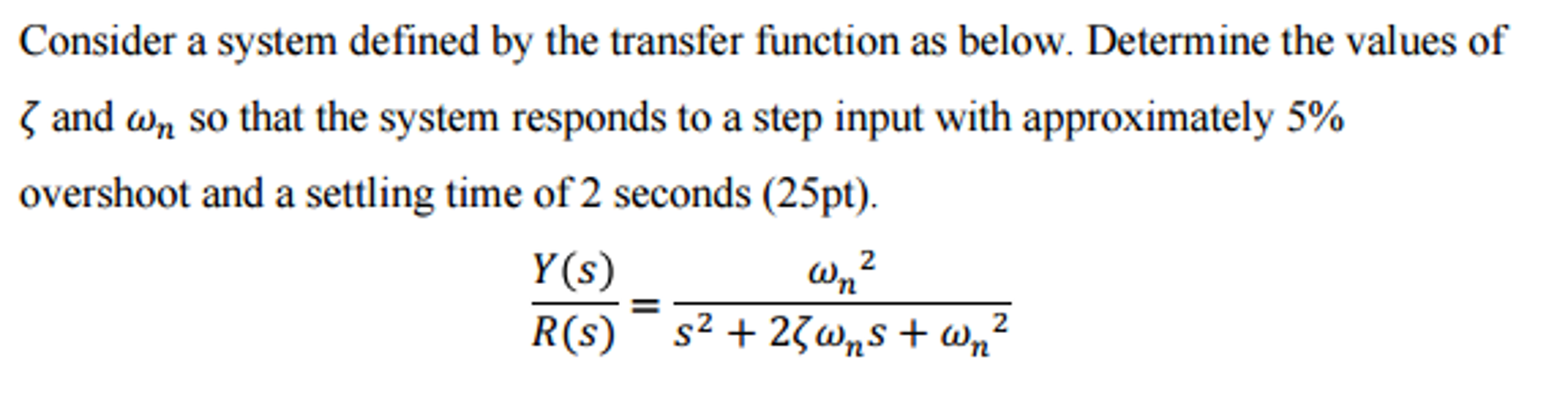 Solved Consider a system defined by the transfer function as | Chegg.com