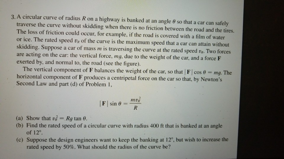 Solved 3. A circular curve of radius R on a highway is | Chegg.com