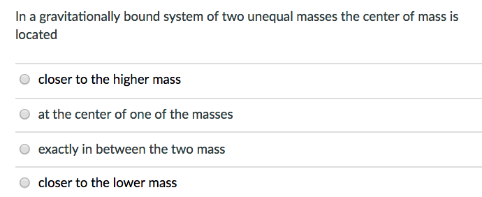 Solved In a gravitationally bound system of two unequal | Chegg.com