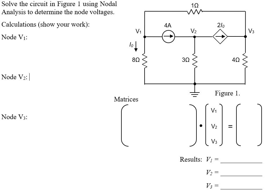 Solved Solve The Circuit In Figure 1 Using Nodal Analysis To Chegg Solved Solve The Circuit In Figure 1 Using Nodal Analysis To Chegg