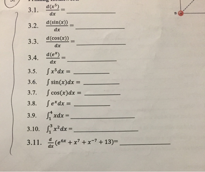 Solved d(x^5)/dx = 3.2. d(sin(x))/dx = 3.3. d(cos(x))/dx = | Chegg.com