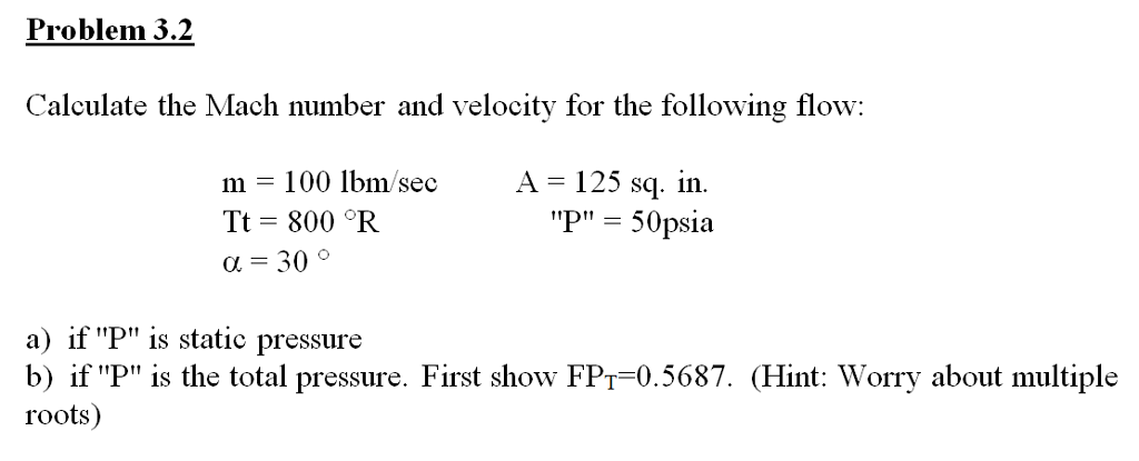 Solved Problem 3.2 Calculate the Mach number and velocity | Chegg.com