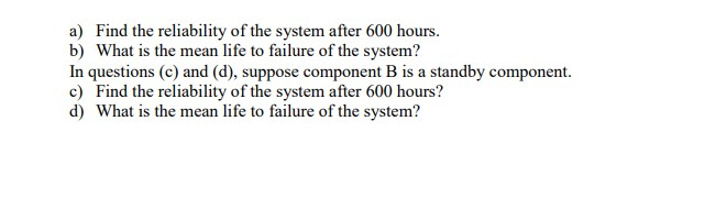 Question 3 (40 points) Consider the seven component | Chegg.com