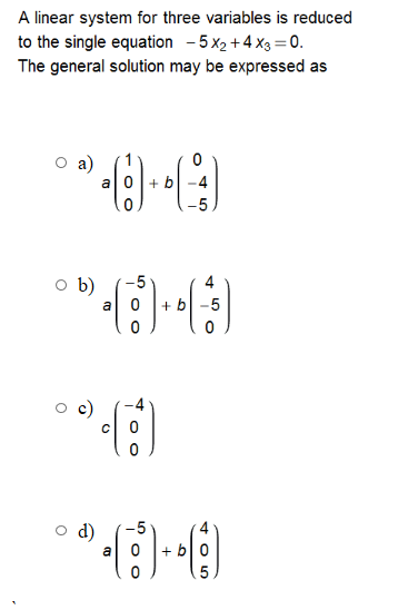 Solved A linear system for three variables is reduced to the | Chegg.com