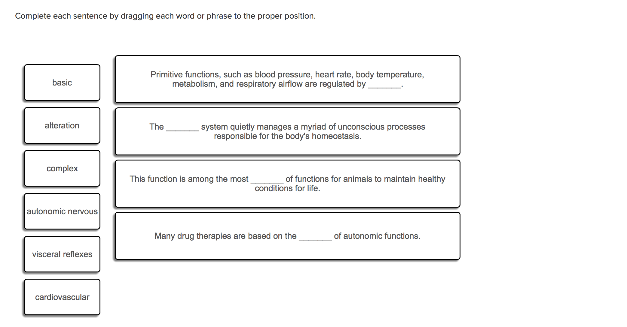 Solved Complete Each Sentence By Dragging Each Word Or