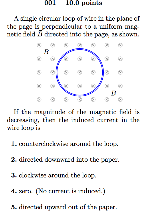 Solved 001 10.0 points A single circular loop of wire in the | Chegg.com