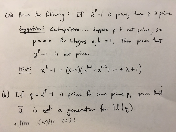 Solved Prove the following: If 2^p - 1 is prime, then p is | Chegg.com