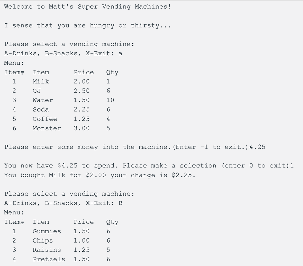 Solved 10.12 Ch 10 Program: Vending Machine | (Java) | Chegg.com
