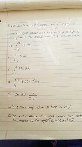 Solved Let f(x) be an add function where integral_0^4 f(x) | Chegg.com