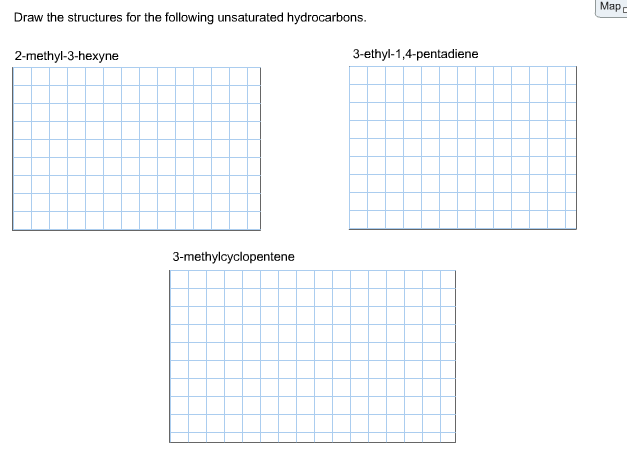Solved Draw the structures for the following unsaturated | Chegg.com