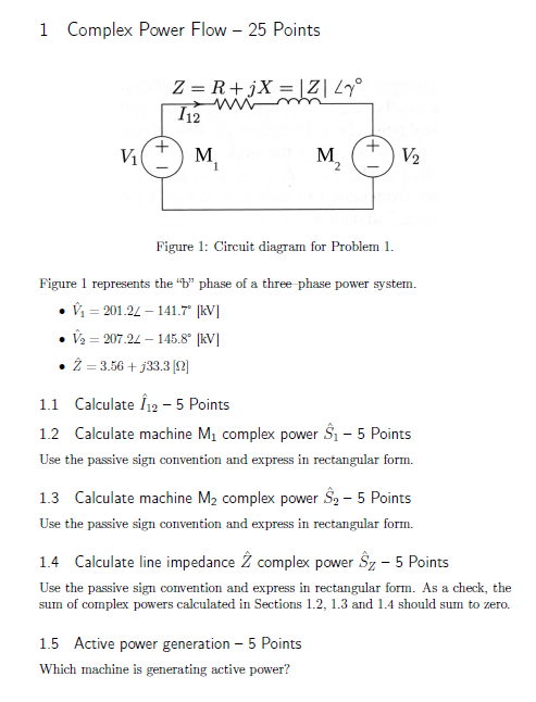 Solved 1 Complex Power Flow- 25 Points 五 V1 V2 Figure 1: | Chegg.com