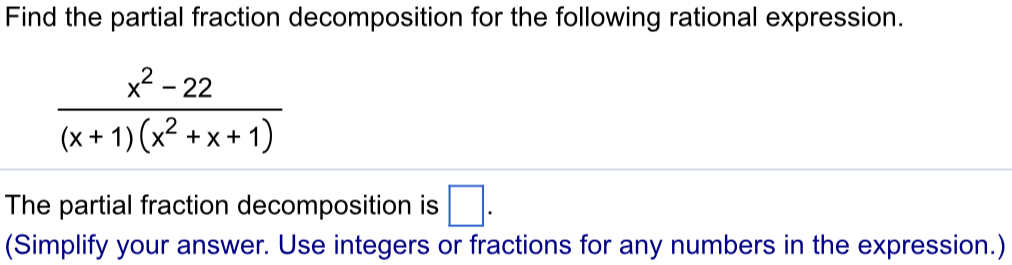 Solved Find the partial fraction decomposition for the | Chegg.com
