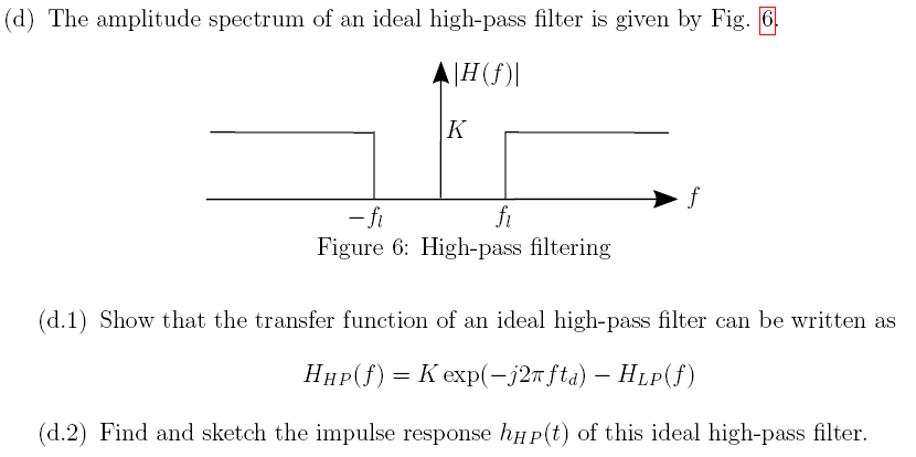Solved (c) The impulse response of the ideal low-pass filter | Chegg.com