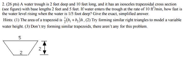 Solved A water trough is 2 feet deep and 10 feet long, and | Chegg.com