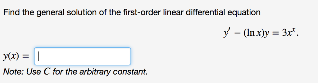 Solved Find The General Solution Of The First Order Linear