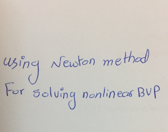 Solved 2. Use the Nonlinear Finite-Difference method with h | Chegg.com
