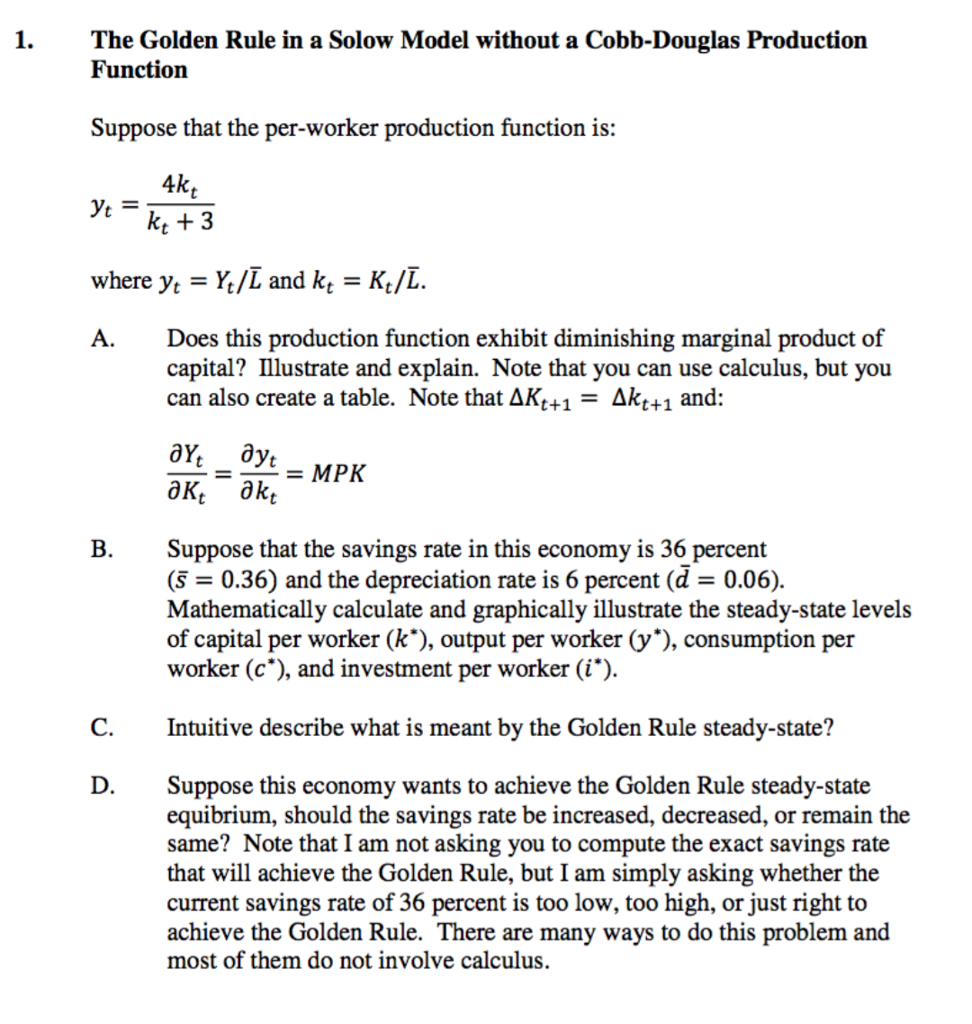 Solved 1.The Golden Rule in a Solow Model without a | Chegg.com