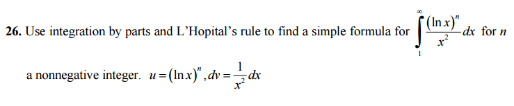 Solved Use integration by parts and L'Hopital's rule to find | Chegg.com