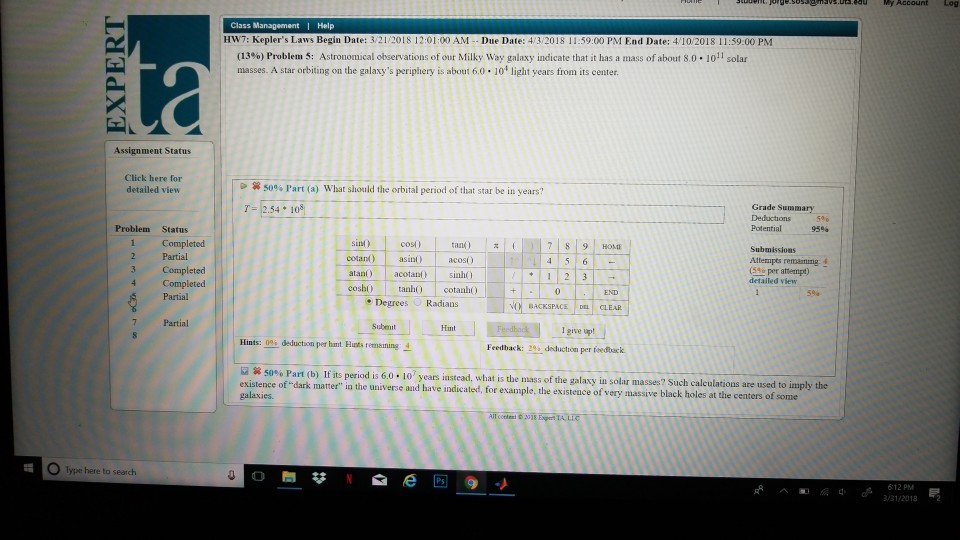 Solved Class Management I Help HW: Kepler's Laws Begin Date: | Chegg.com