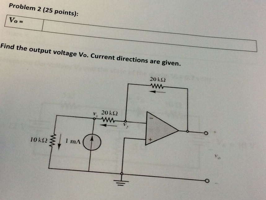 Solved Find the Output Voltage V0. Current directions are | Chegg.com