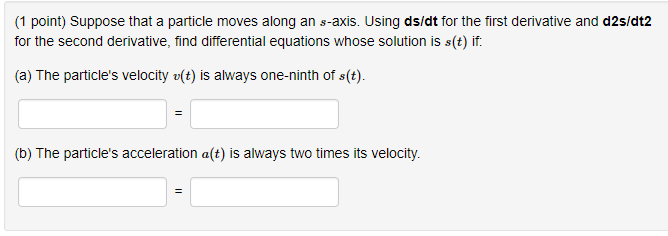 Solved (1 point) Suppose that a particle moves along an | Chegg.com